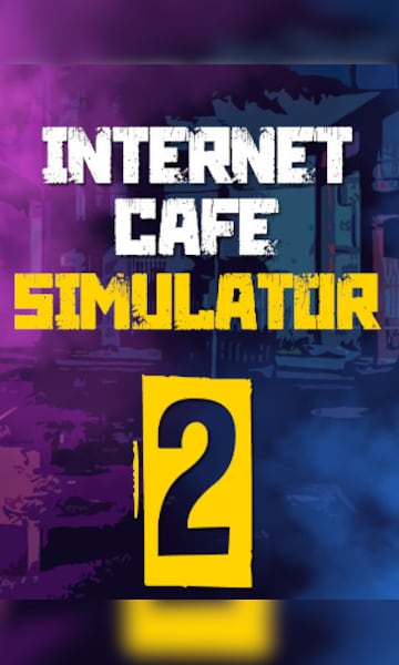 Buy Internet Cafe Simulator 2 (PC) - Steam Gift - NORTH AMERICA - Cheap ...