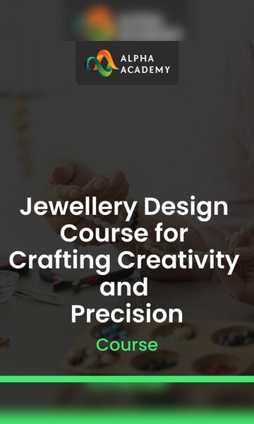 Compra Jewellery Design Course for Crafting Creativity and Precision - Alpha Academy Chiave ...
