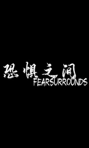Buy 恐惧之间 Fear surrounds (PC) - Steam Key - EUROPE - Cheap - G2A.COM!