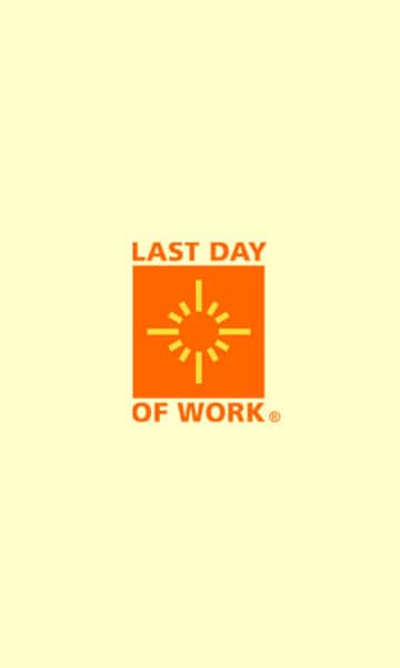 Last Day of Work Complete Pack 🥇 Best Prices | G2A.COM