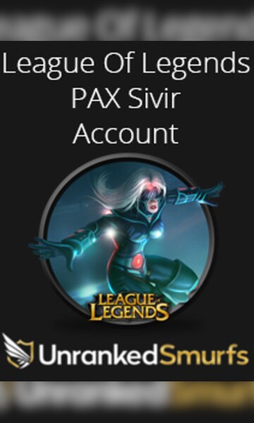 League Of Legends PAX Sivir / Skin By UnrankedSmurfs.com 🥇 Mejores ...