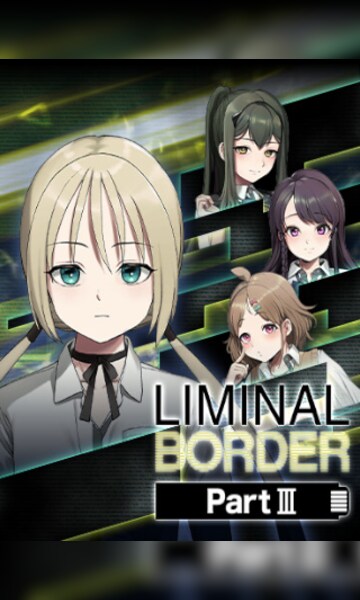 Liminal Border Part III 🥇 Mejores ofertas y precios baratos | G2A.COM