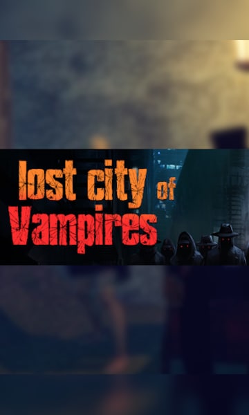 Lost City of Vampires 🥇 Mejores ofertas y precios baratos | G2A.COM