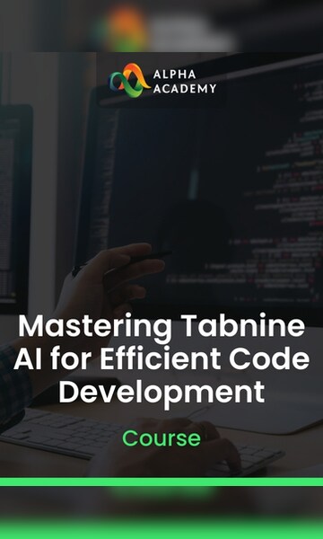 Acheter Mastering Tabnine AI for Efficient Code Development - Alpha Academy Clé - GLOBAL - Pas ...