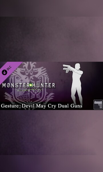 Kup Monster Hunter: World - Gesture: Devil May Cry Dual Guns Steam Klucz GLOBALNY - Tanio - G2A.COM