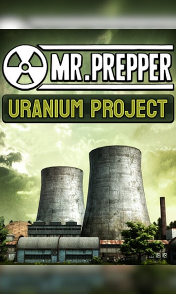 Cumpără Mr. Prepper: Uranium Project (PC) - Steam Key - GLOBAL | ⚡ ...