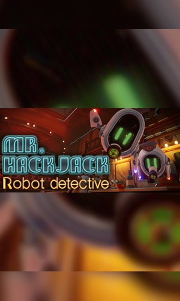 Mr.Hack Jack: Robot Detective 🥇 Best Prices | G2A.COM