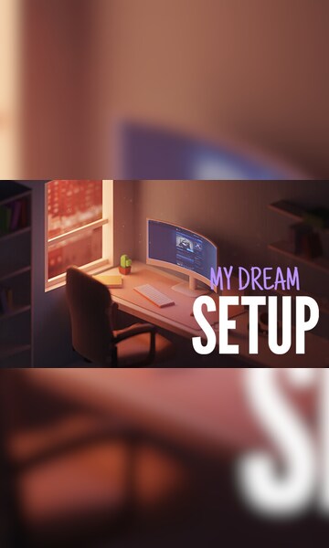 Buy My Dream Setup (PC) - Steam Gift - GLOBAL - Cheap - G2A.COM!