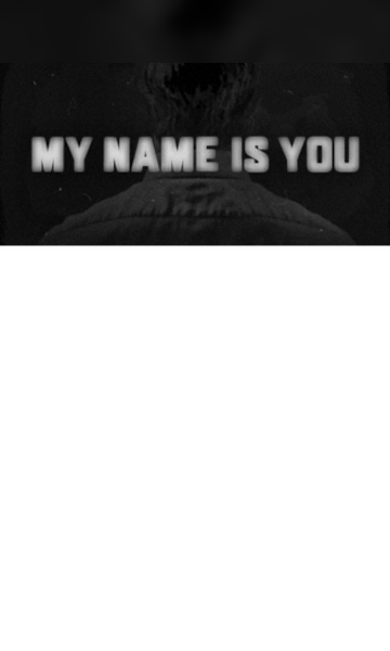 My Name is You 🥇 Best Prices | G2A.COM