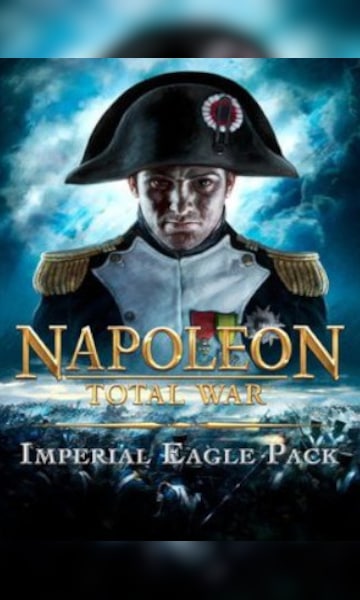 Buy Napoleon: Total War - Imperial Eagle Pack Steam Key GLOBAL | Best ...