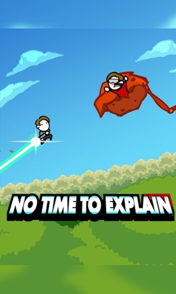 No Time To Explain Remastered Steam Geschenk GLOBAL kaufen - Günstig ...