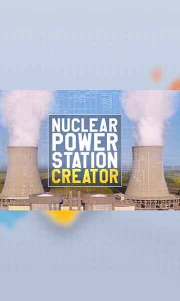 Nuclear Power Station Creator 🥇 Best Prices | G2A.COM