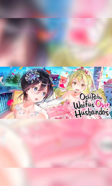 OshiRabu: Waifus Over Husbandos 🥇 Best Prices | G2A.COM