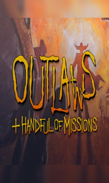 Outlaws + A Handful of Missions 🥇 Best Prices | G2A.COM