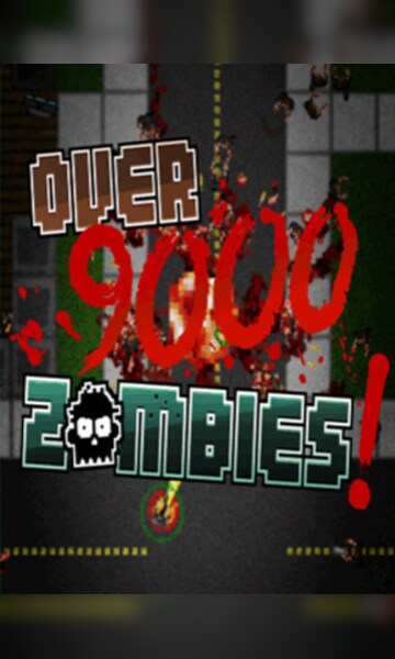 Over 9000 Zombies! 🥇 Best Prices | G2A.COM