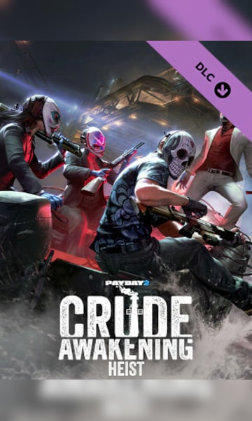Buy PAYDAY 2: Crude Awakening Heist (PC) - Steam Key - GLOBAL | Best ...