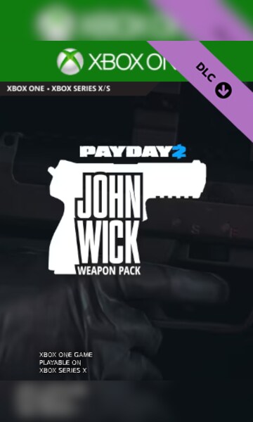 Buy PAYDAY 2: John Wick Weapon Pack (Xbox One) - Xbox Live Key - EUROPE ...