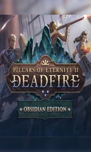 Pillars of Eternity II: Deadfire - Obsidian Edition 🥇 Best Prices | G2A.COM