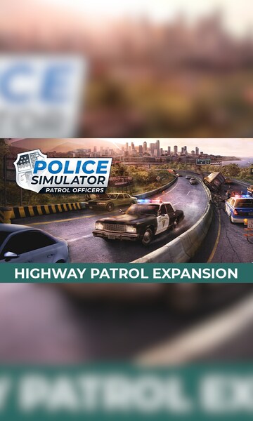 Buy Police Simulator: Patrol Officers: Highway Patrol Expansion (PC ...