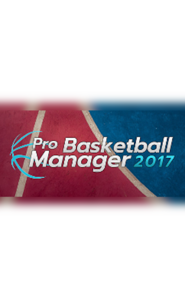 Pro Basketball Manager 2017 🥇 Best Prices | G2A.COM