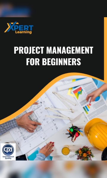 Buy Project Management for Beginners Online Course - Xpertlearning - Cheap - G2A.COM!