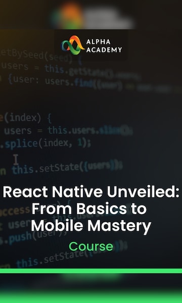 Kup React Native Unveiled: From Basics to Mobile Mastery - Alpha ...