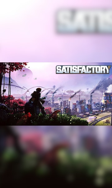 Buy Satisfactory (PC) Steam Game Key