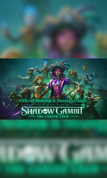 ¡Comprar Shadow Gambit: The Cursed Crew Artbook & Strategy Guide (PC) - Steam Clave - GLOBAL ...