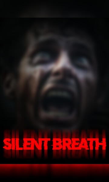 Silent Breath 🥇 Best Prices | G2A.COM