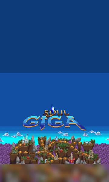 Soul of Giga 🥇 Best Prices | G2A.COM