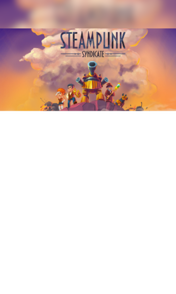 Steampunk Syndicate 🥇 Best Prices | G2A.COM