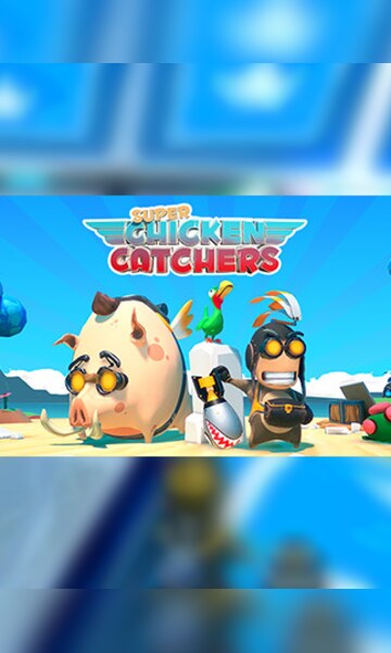 Super Chicken Catchers 🥇 Best Prices | G2A.COM