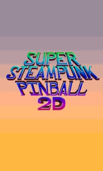 Super Steampunk Pinball 2D 🥇 Best Prices | G2A.COM