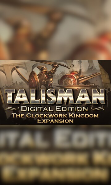 Talisman - The Clockwork Kingdom Expansion 🥇 Best Prices | G2A.COM