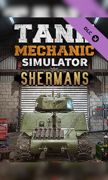Tank Mechanic Simulator - Shermans 🥇 Best Prices | G2A.COM