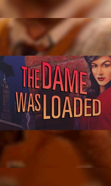 The Dame Was Loaded - Steam - Schlüssel GLOBAL ) ( kaufen - Günstig ...