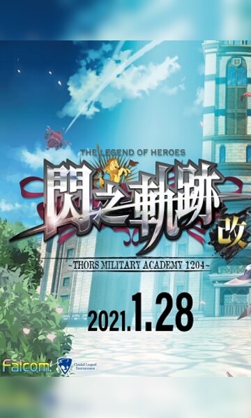 The Legend of Heroes: Sen no Kiseki I KAI -Thors Military Academy 1204 ...
