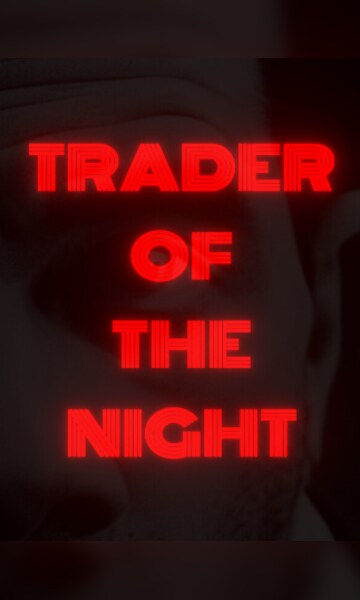 Trader of the Night 🥇 Best Prices | G2A.COM