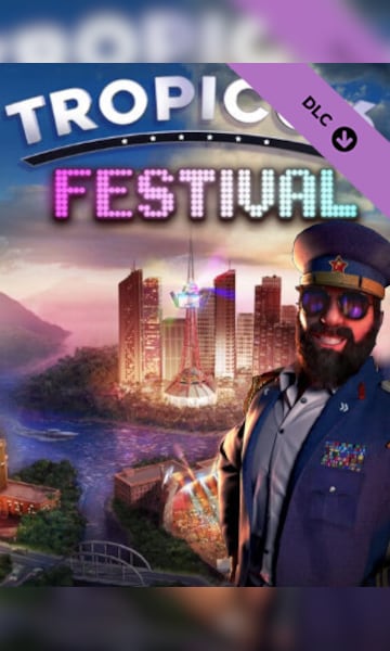 Tropico 6 - Festival 🥇 Best Prices | G2A.COM