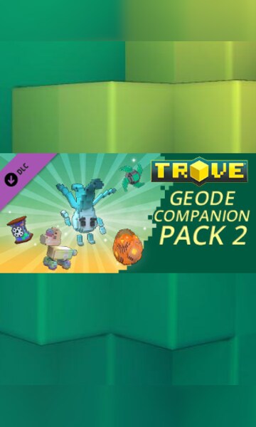 Trove - Geode Companion Pack 2 🥇 Best Prices | G2A.COM