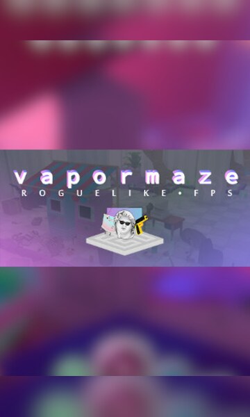 Vapormaze 🥇 Best Prices | G2A.COM