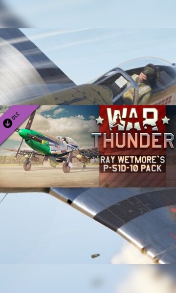 War Thunder - Ray Wetmore`s P-51D-10 Pack 🥇 Best Prices | G2A.COM