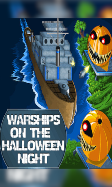 Buy Warships on the Halloween Night (PC) - Steam Key - GLOBAL - Cheap ...