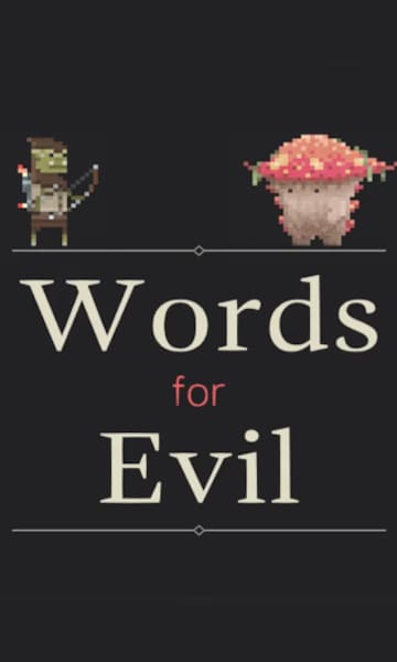 ¡Comprar Words for Evil (PC) - Steam Clave - GLOBAL - Barato - G2A.COM!