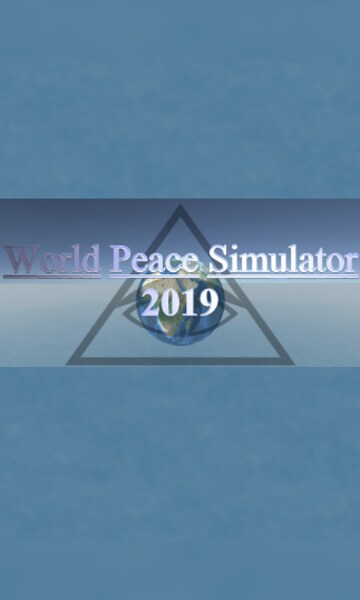 World Peace Simulator 2019 🥇 Best Prices | G2A.COM