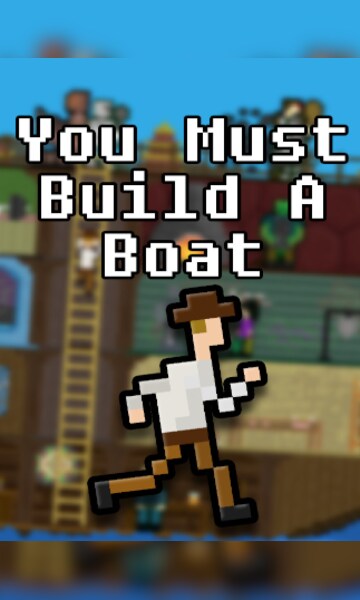 You Must Build A Boat 🥇 Best Prices | G2A.COM