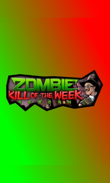 Buy Zombie Kill of the Week - Reborn 4-Pack Steam Gift GLOBAL - Cheap ...