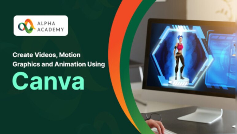 Buy Create Videos, Motion Graphics and Animation Using Canva - Alpha Academy Key - GLOBAL ...