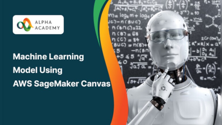 Compra Machine Learning Model Using AWS SageMaker Canvas - Alpha Academy Chiave - GLOBALE ...