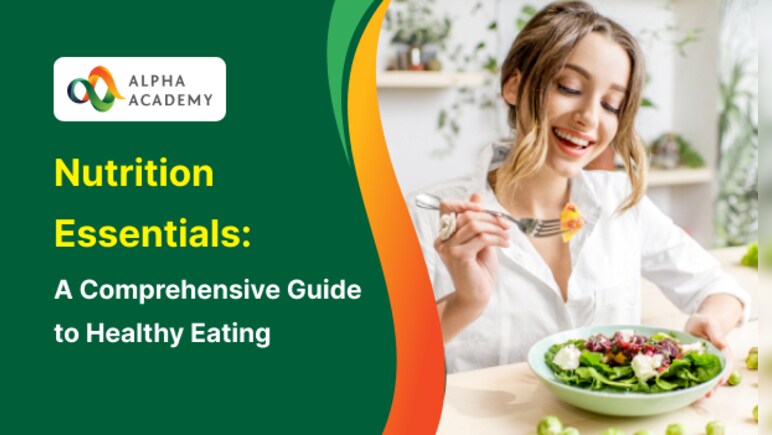 Buy Nutrition Essentials: A Comprehensive Guide to Healthy Eating ...